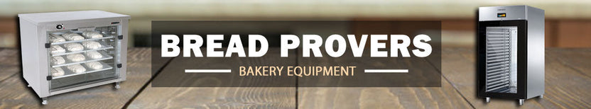 Bread & Dough Prover | Retarder Prover | Restaurant Equipment