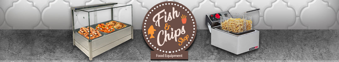 Fish & Chip Shop Food Equipment | Restaurant Equipment Online