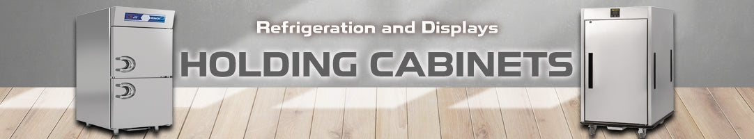 Holding Cabinets | Food Warmer Cabinets | Restaurant Equipment